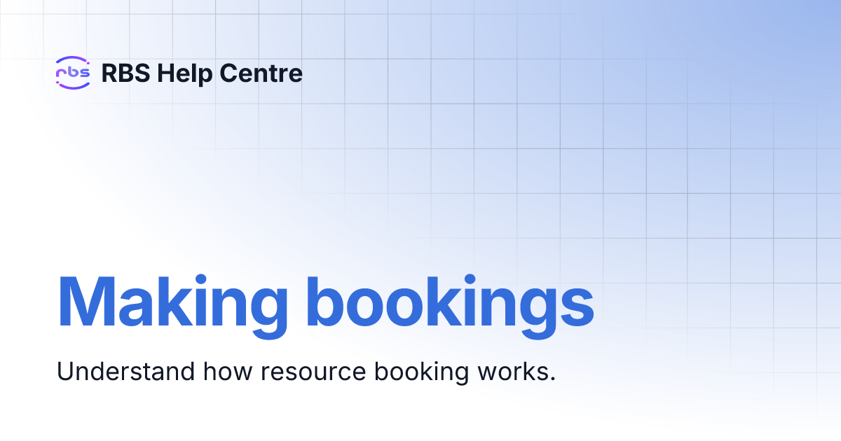 Making bookings | RBS Help Centre